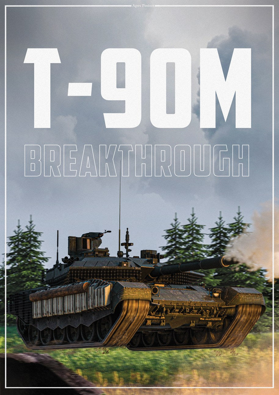T-90M "Breakthrough" Poster – Apex Posters